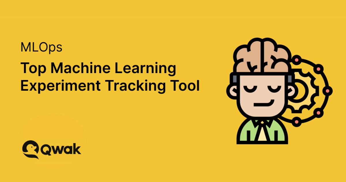 Top Machine Learning Experiment Tracking Tool Qwak 0608